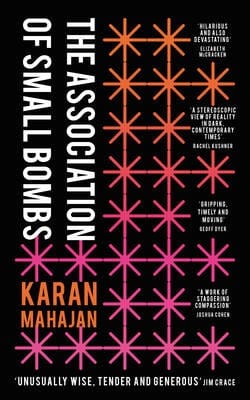 "The Association of Small Bombs" by Karan Mahajan - Asian Review of Books