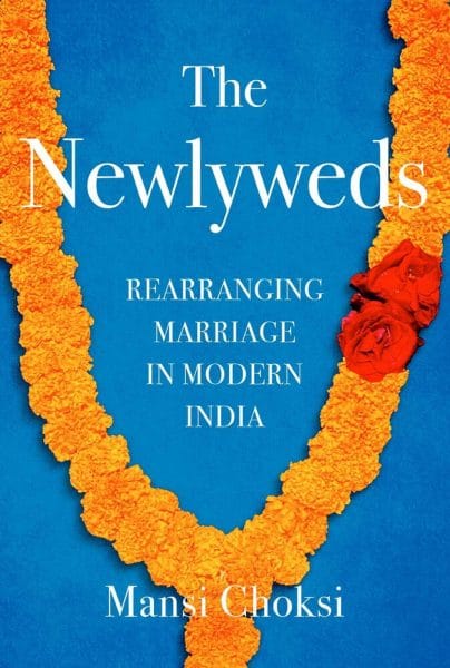 “The Newlyweds” by Mansi Choksi