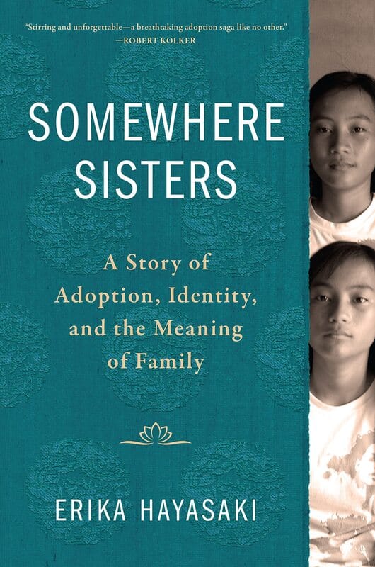 "Somewhere Sisters: A Story of Adoption, Identity, and the Meaning of ...