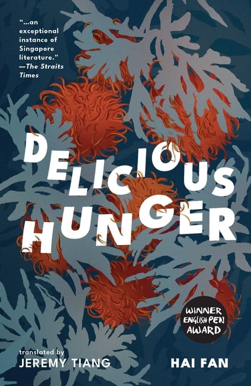 New Book Announcement: "Delicious Hunger" by Hai Fan - Asian Review of ...